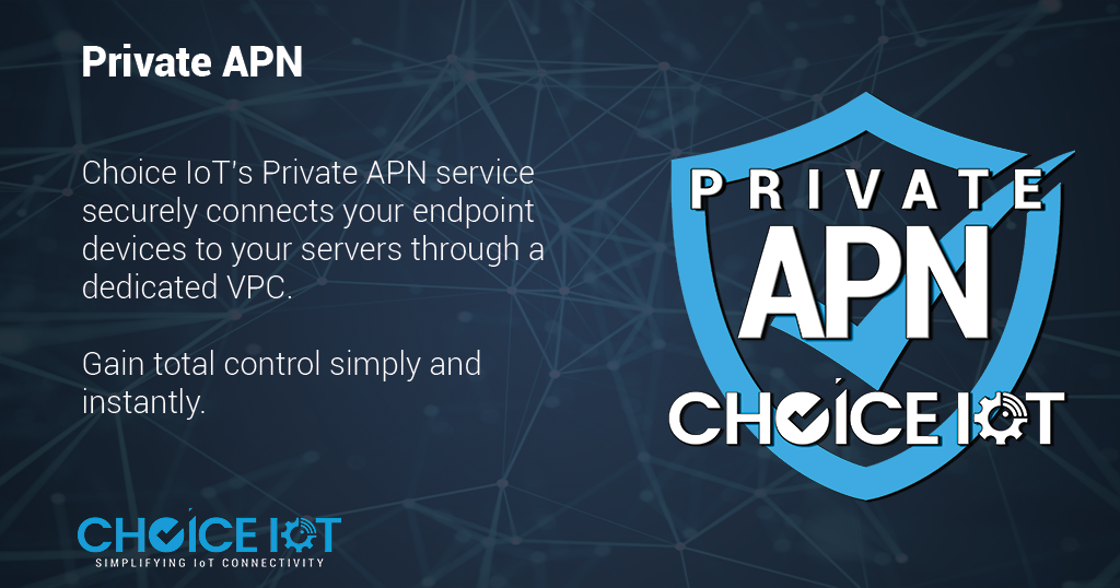 Private APN - Choice IoT