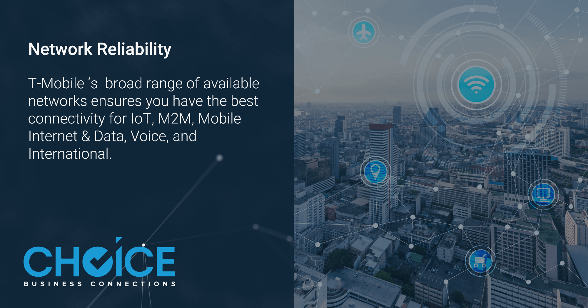 Wireless Network| T-Mobile| | 4G LTE Network | Choice IoT Inc.